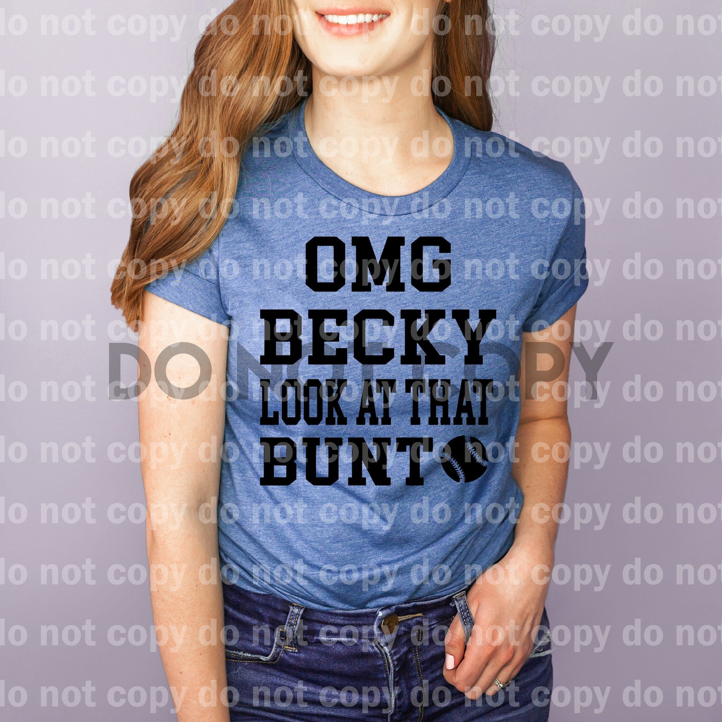 Omg Becky Look At That Bunt BLACK/WHITE Dream Print or Sublimation Pri ...