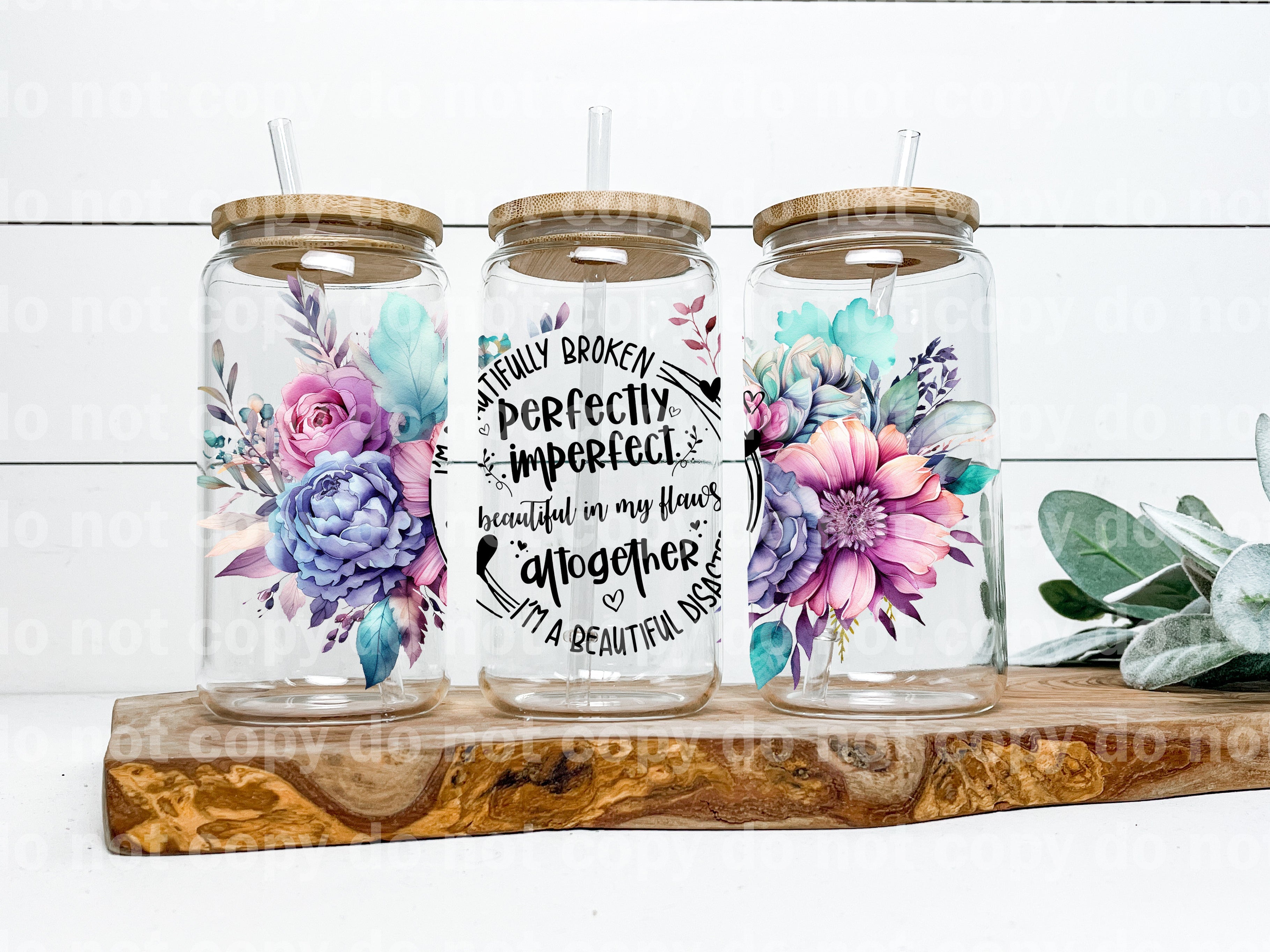 I'm Beautifully Broken Perfectly Imperfect 16oz Cup Wrap – Puttin on ...