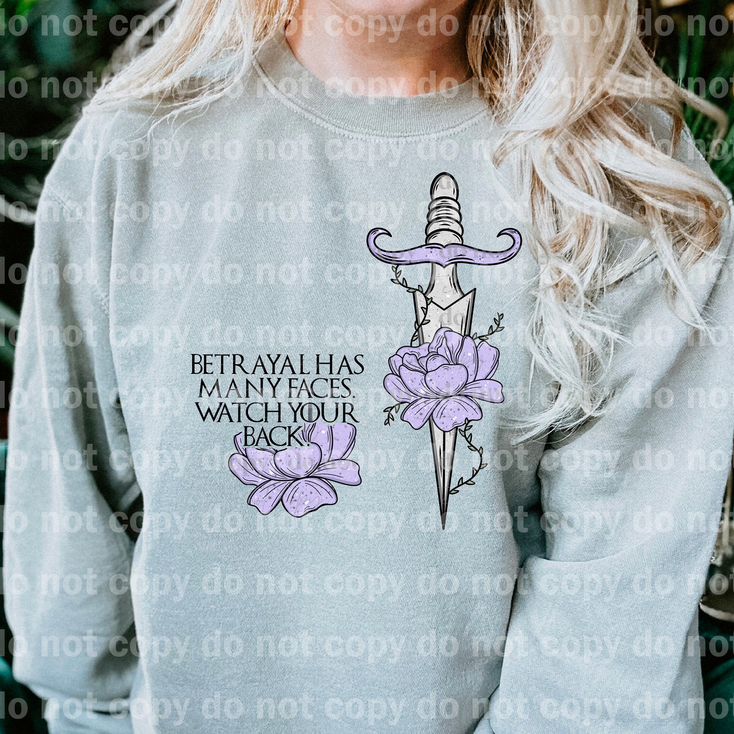 Betrayal Has Many Faces Watch Your Back Full Color/One Color Dream Pri ...