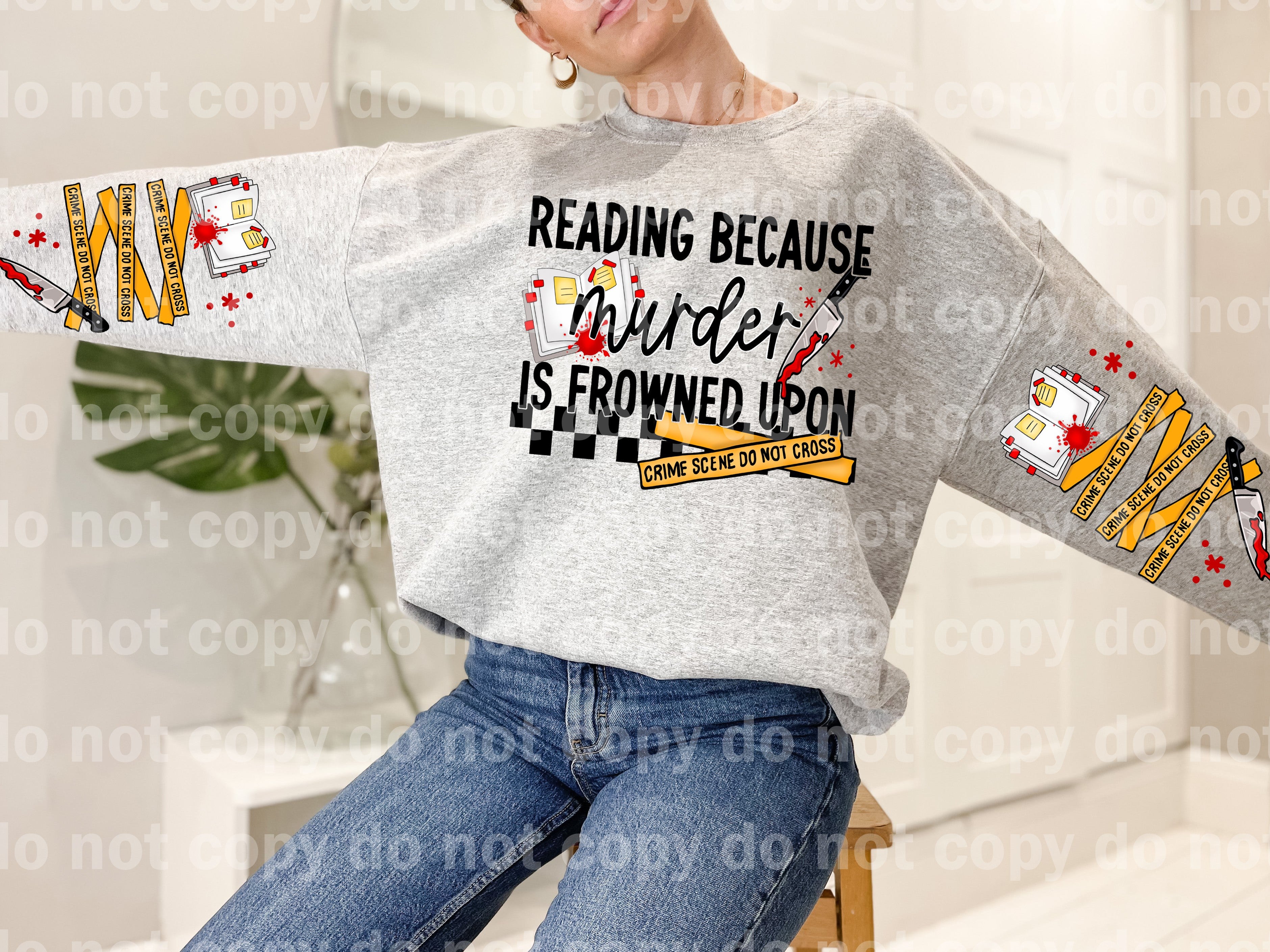Reading Because Murder is Frowned Upon with Optional Sleeve Design ...
