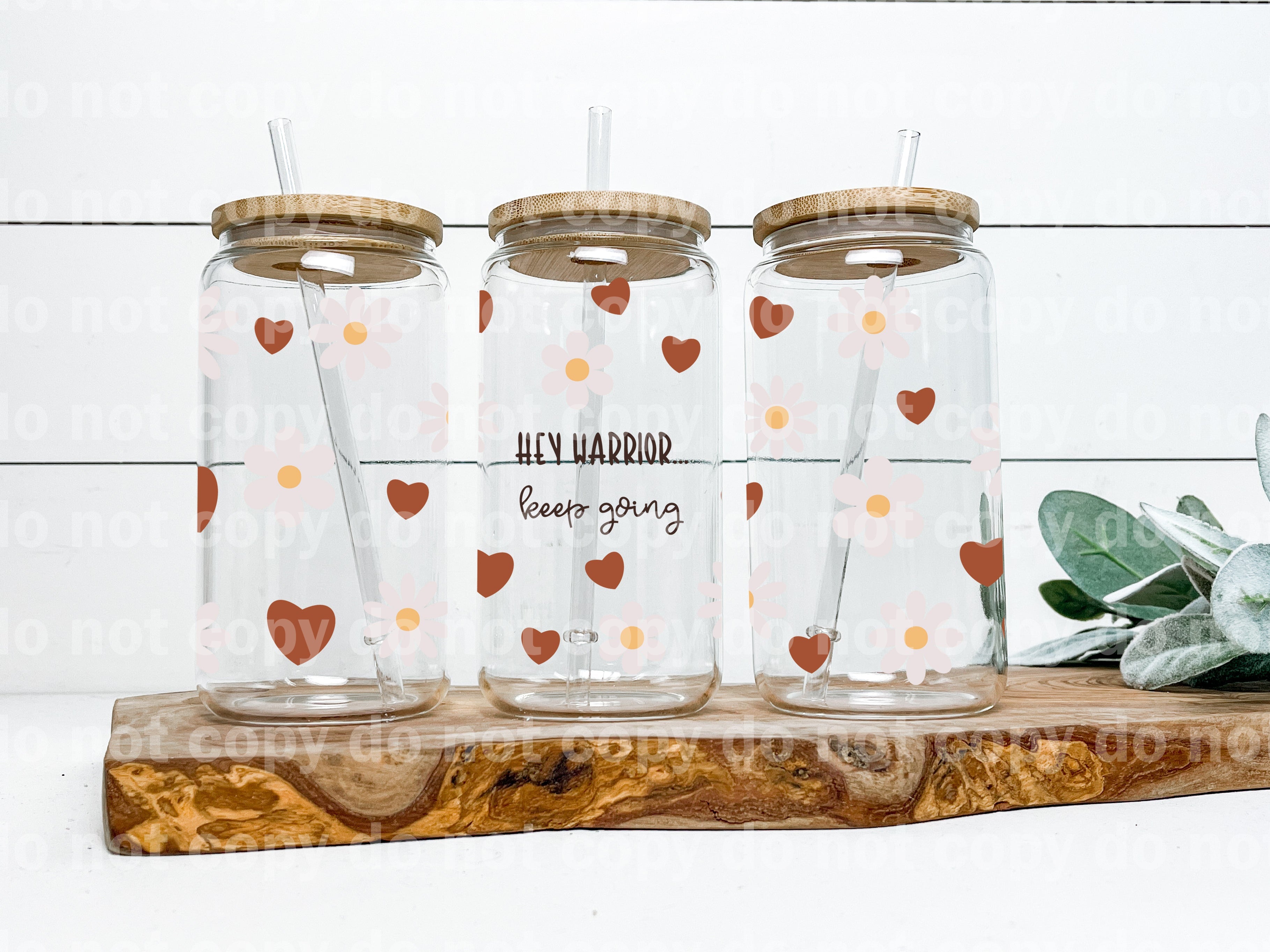 Hey Warrior Keep Going 16oz Cup Wrap – Puttin on the Printz