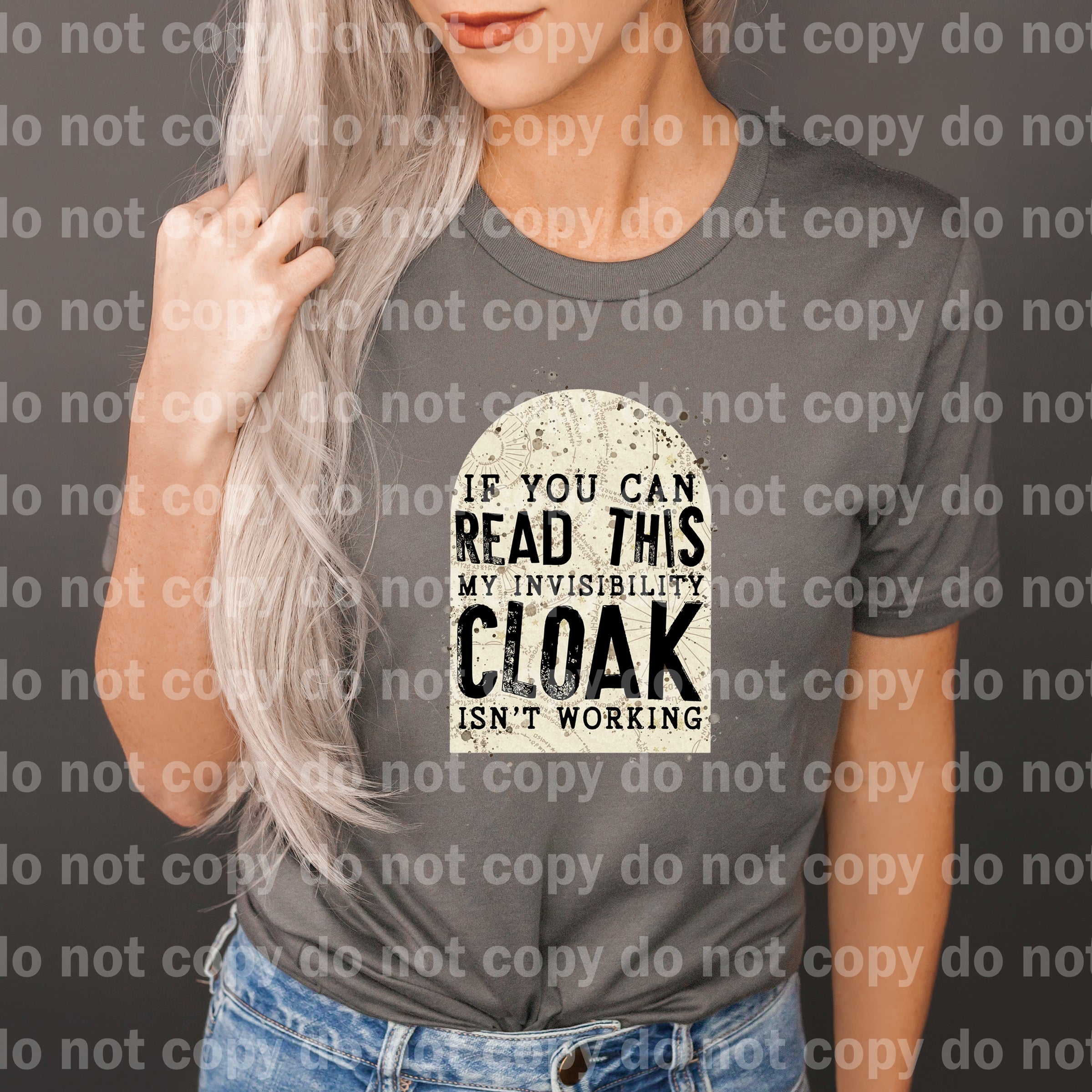 If You Can Read This My Invisibility Cloak Isn't Working Distressed Dr ...