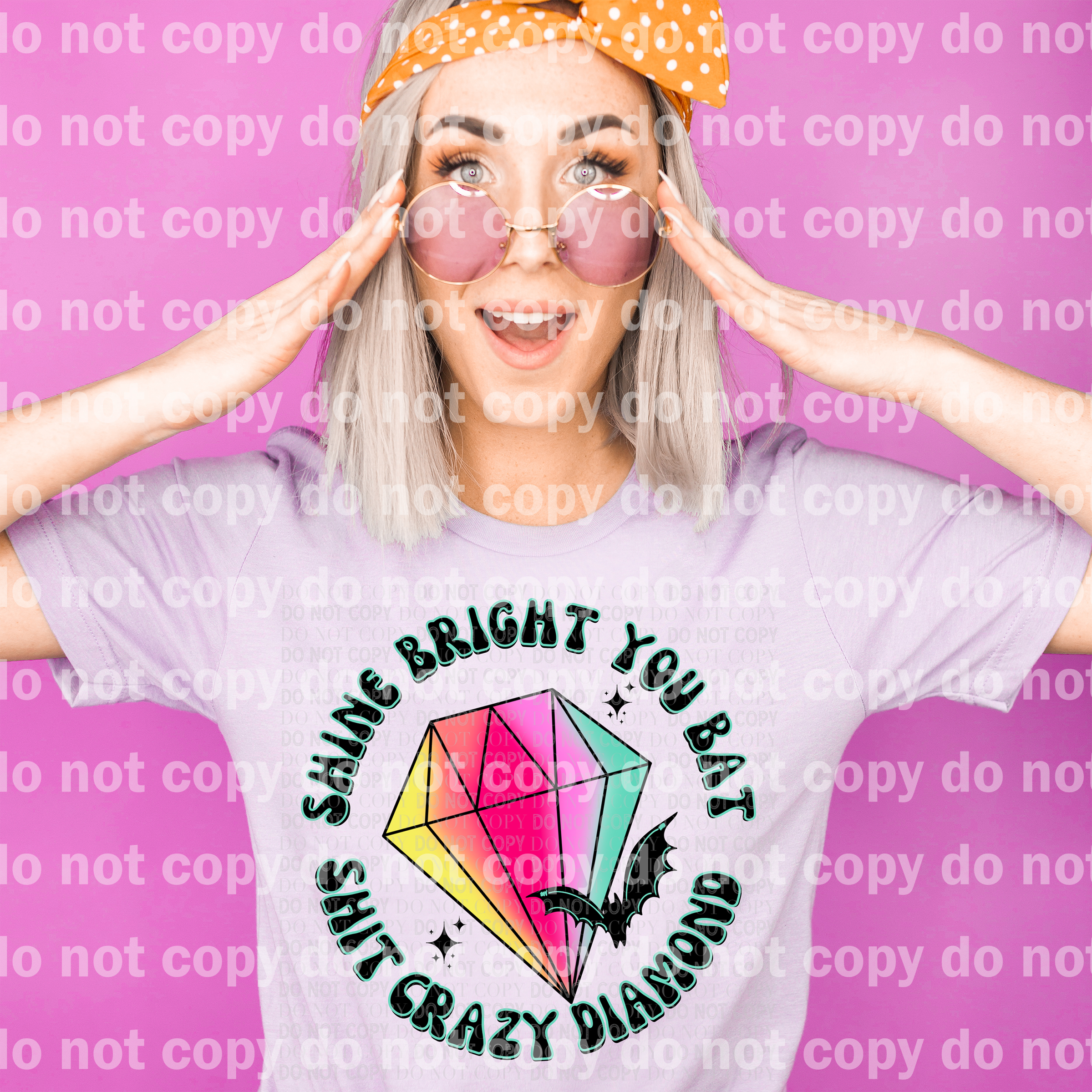 Shine Bright You Bat Shit Crazy Diamond Dream Print or Sublimation Pri ...